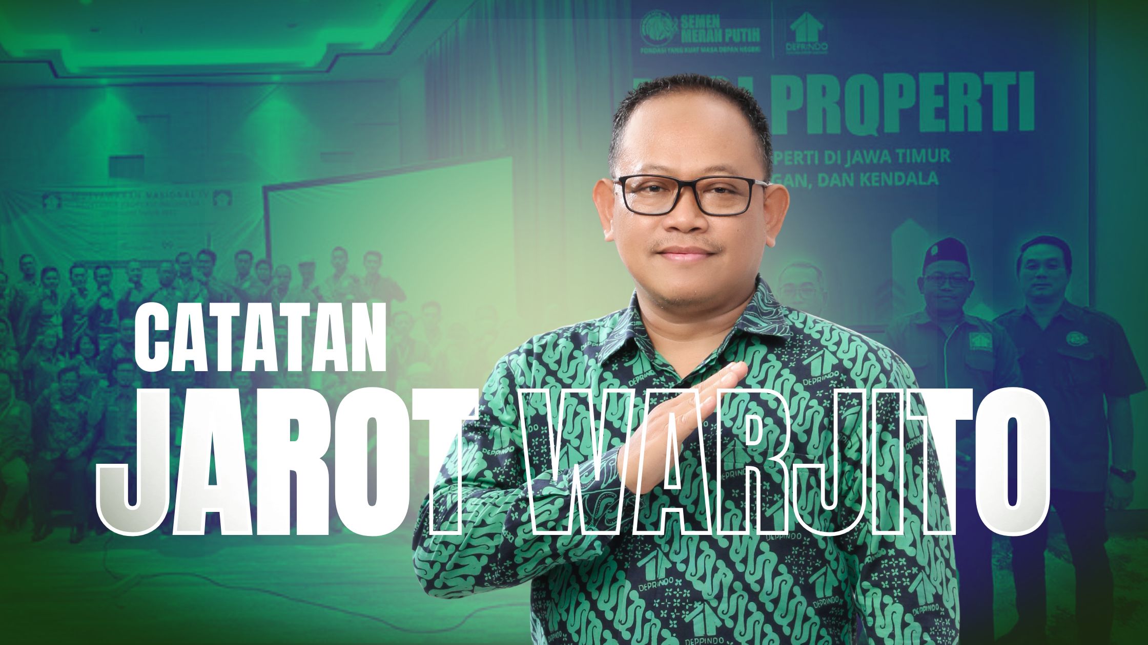 Catatan Jarot Warjito: Dampak Pertumbuhan Bisnis Properti bagi Bangsa ...